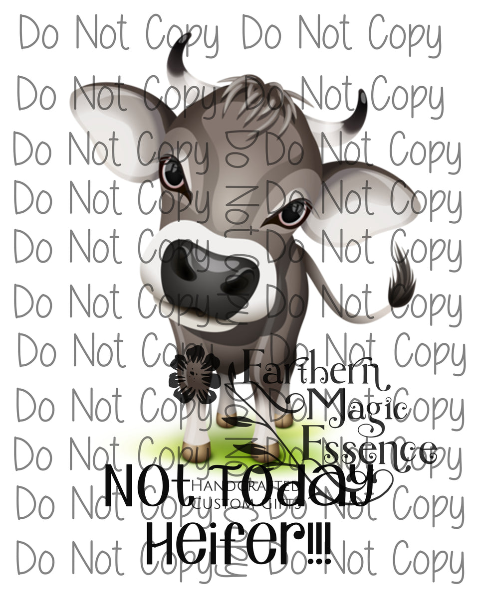 Not Today Heifer 2 PNG – earthernmagicessence